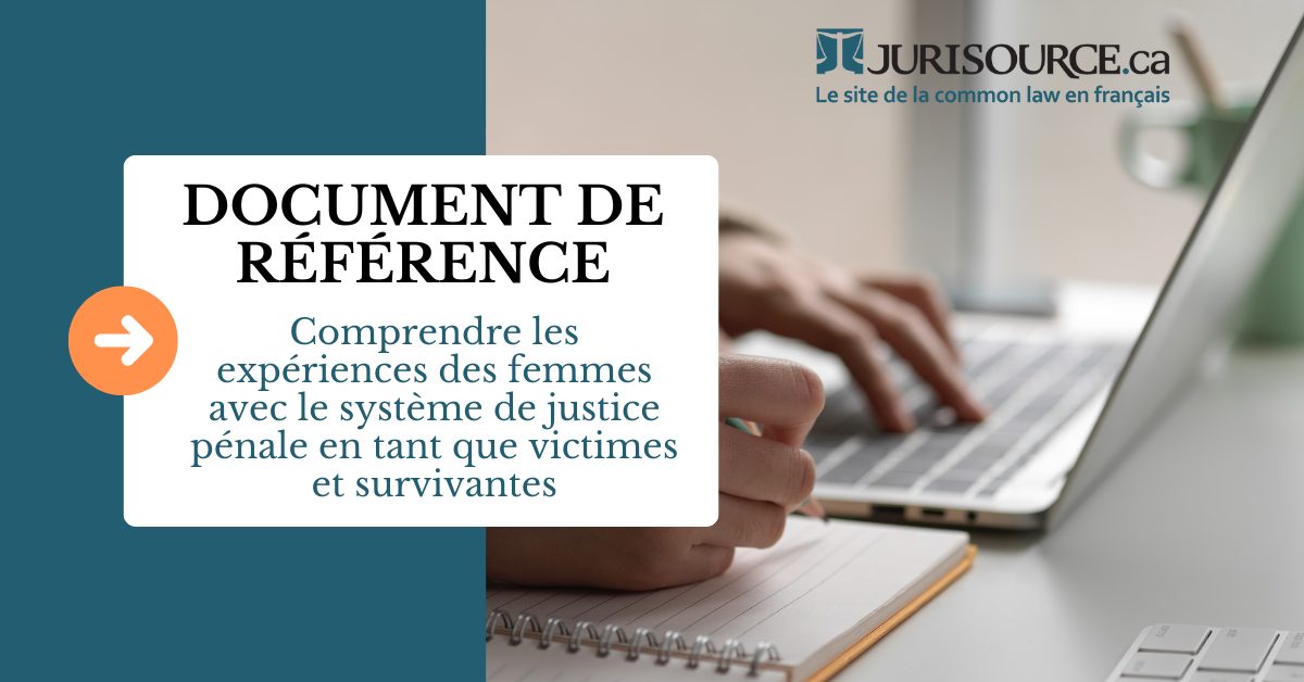 Expériences des femmes avec le système de justice | Document de ...